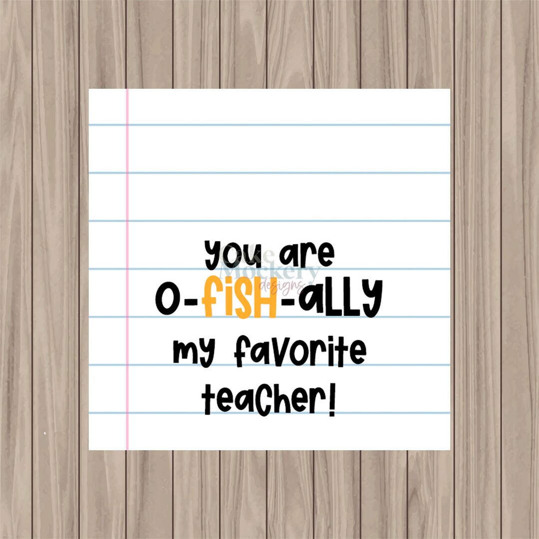 Printable Tag You Are O-fish-ally My Favorite Teacher 2 Square - Etsy