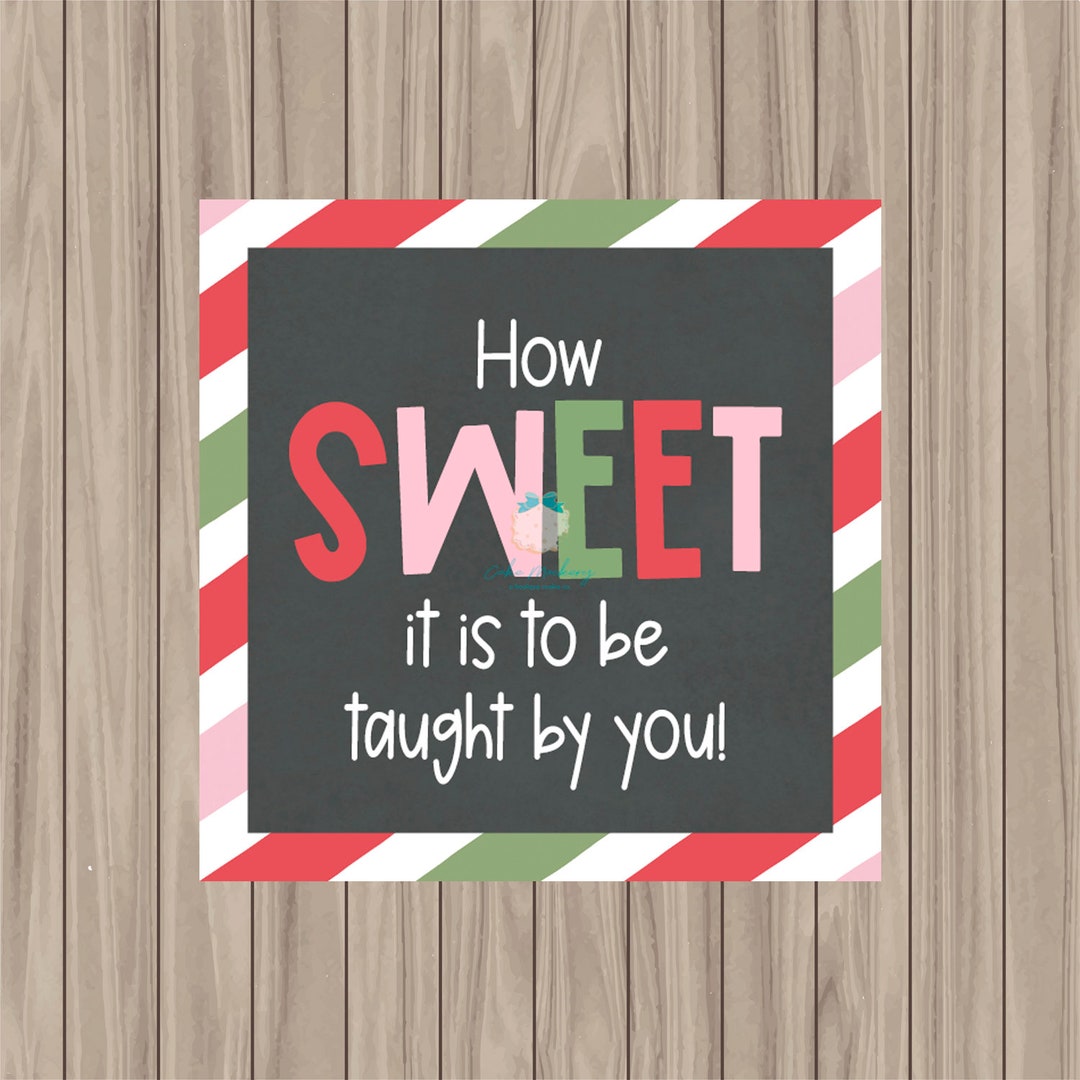 Printable Tag - How Sweet It is to Be Taught by You - 2" Square - Etsy