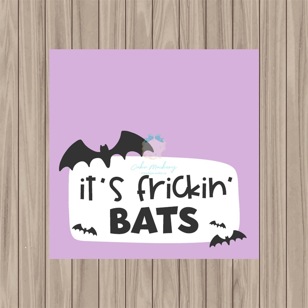 Printable Tag - It's Frickin' Bats - 2" Square - Etsy