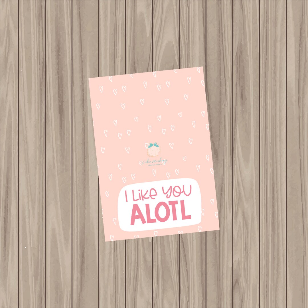 Printable Cookie Card - Like You Alotl Tag - 3.5"x5" - Etsy
