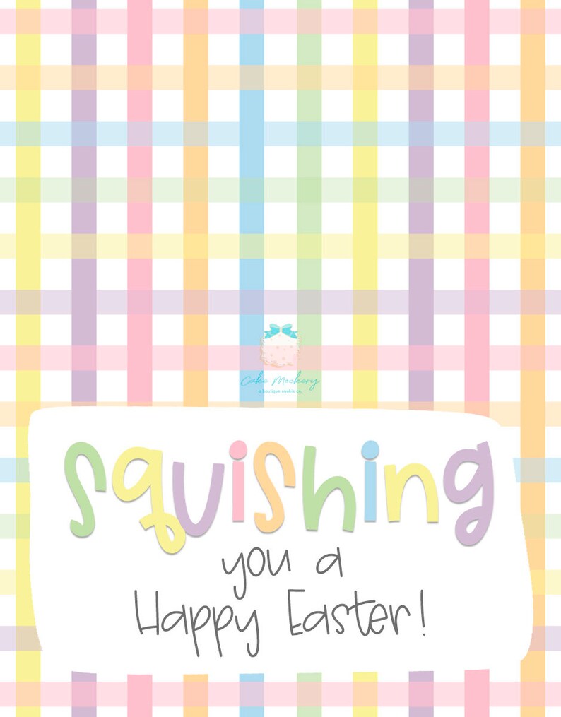 Printable Bag Topper - Squishing You a Happy Easter - 3.125" Wide X 4 ...