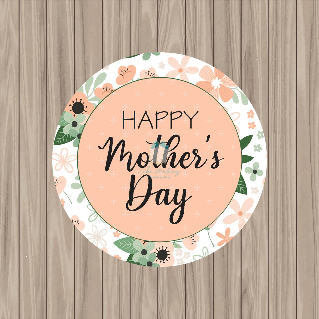 Printable Tag - Happy Mother's Day - 2" Circle - Etsy