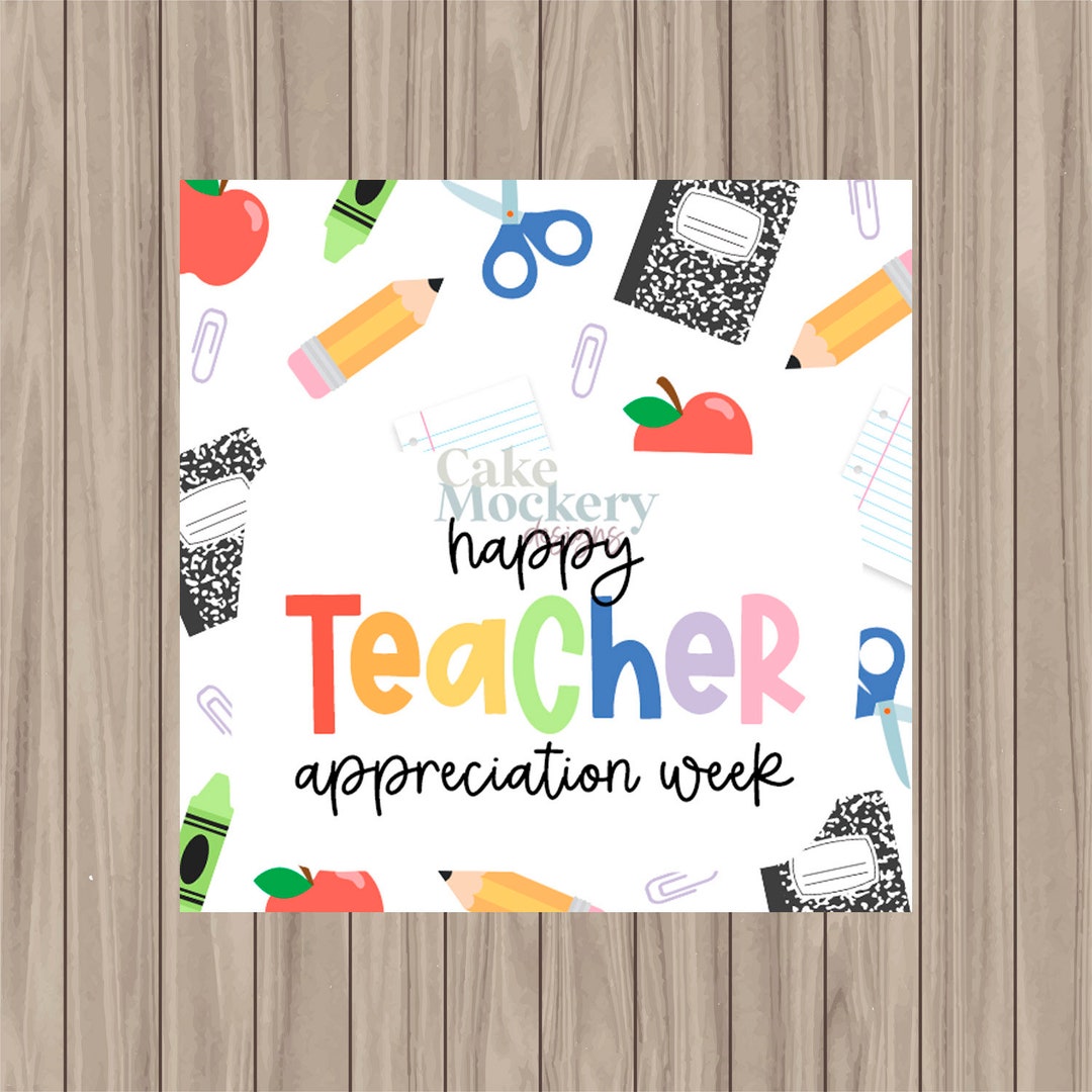 Printable Tag - Happy Teacher Appreciation Week - 2" Square - Etsy