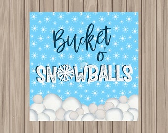 Printable Tag Bucket Of' Snowballs, Winter Tag, Cute Bucket of ...