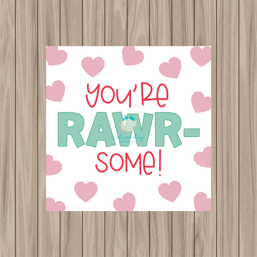 Printable Tag -you're Rawr-some! - 2" Square - Etsy