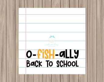 Instant Download O-fish-ally Back to School Tag, Printable First Day of ...