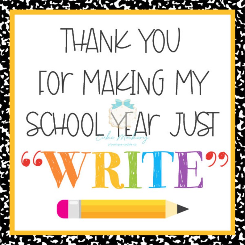 Printable Tag thank You for Making My School Year Just WRITE - Etsy