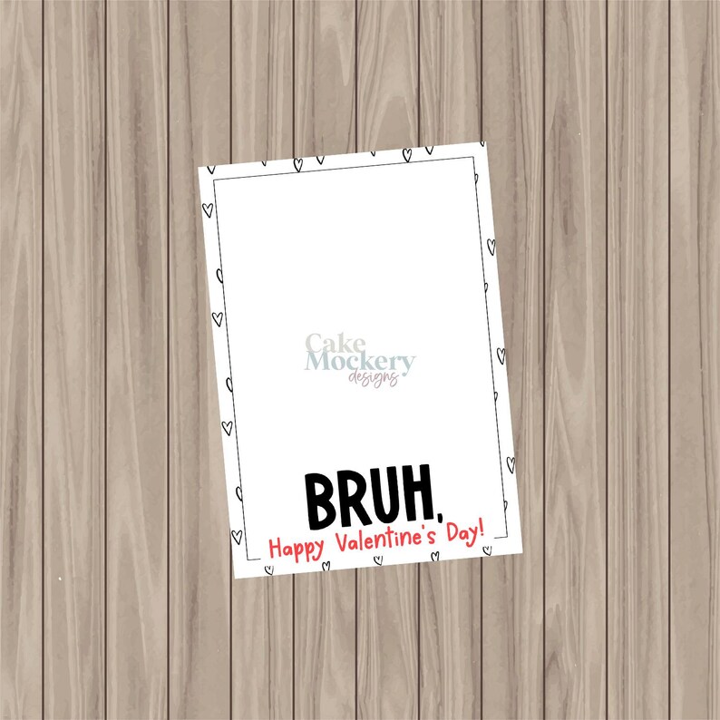Printable Cookie Card - BRUH, Happy Valentine's Day - 3.5"x5" - Etsy
