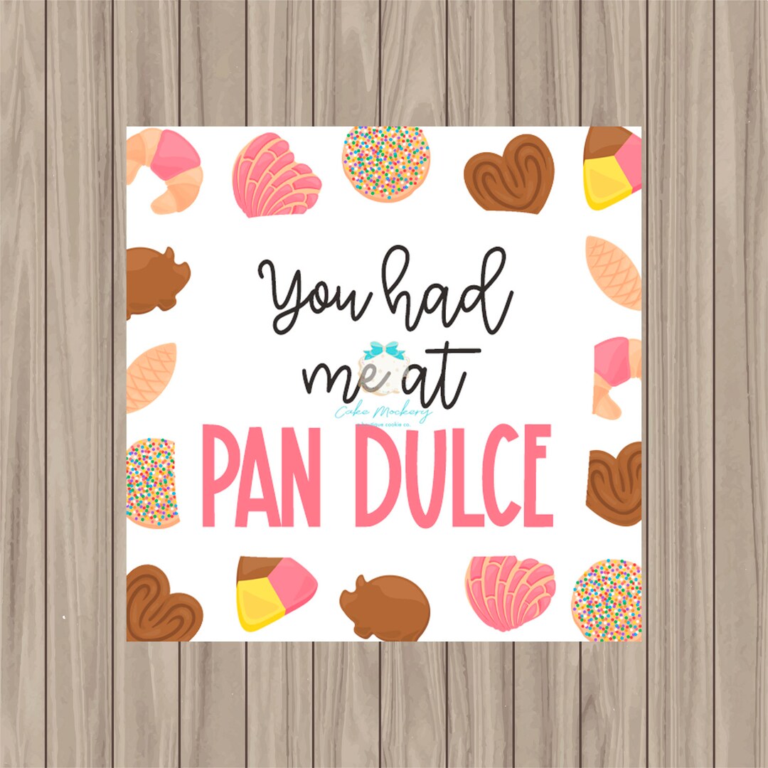 Printable Tag - You Had Me at Pan Dulce - 2" Square - Etsy