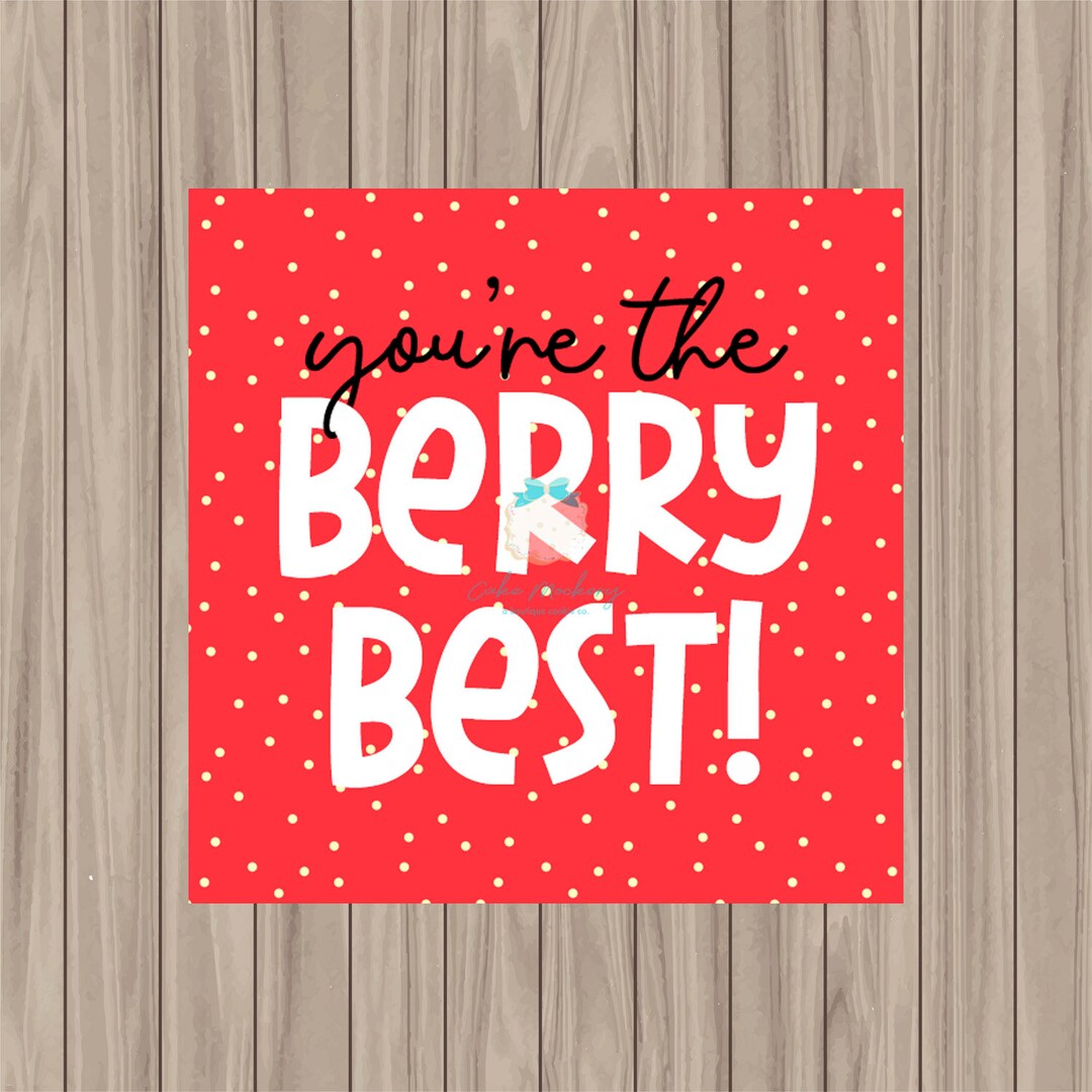 Printable Tag - You're the Berry Best - 2" Square - Etsy