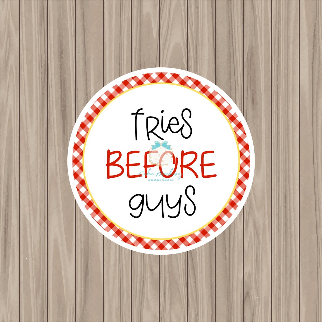 Printable Tag -fries Before Guys - 2" Circle - Etsy