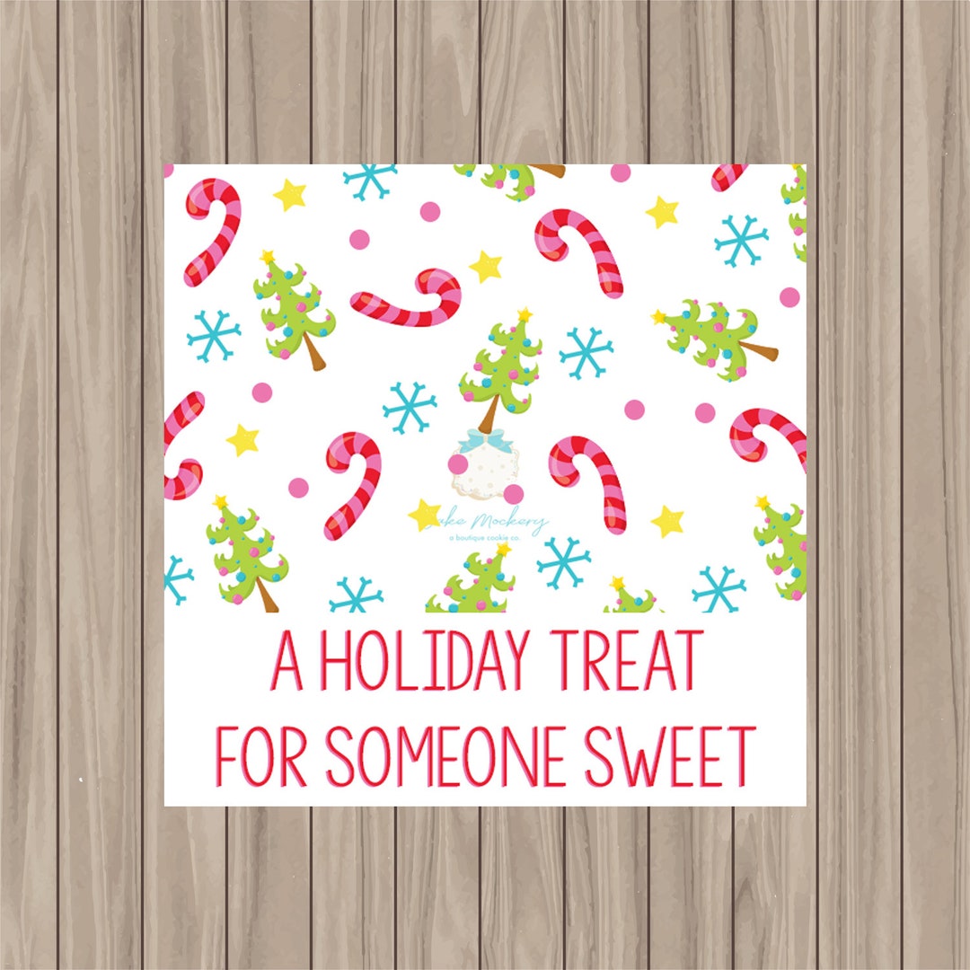 Printable Tag A Holiday Treat for Someone Sweet 2 - Etsy