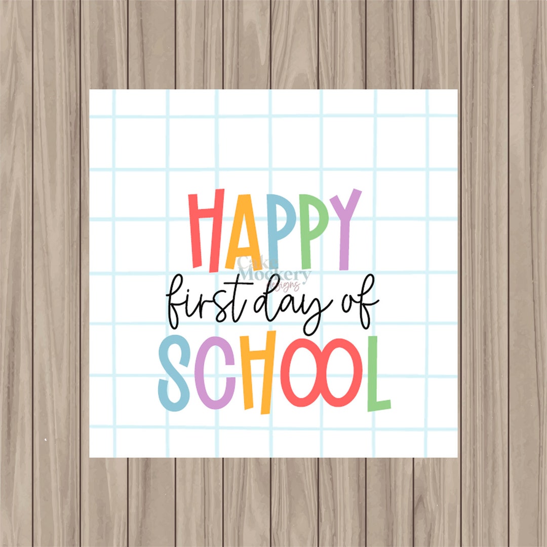 Printable Tag - Happy First Day of School - 2" Square - Etsy