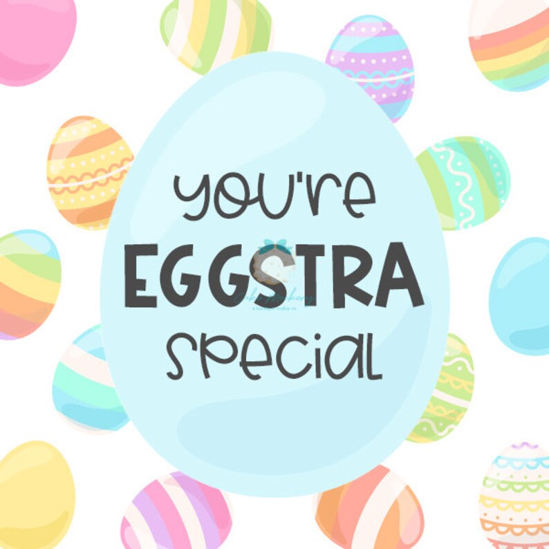 Printable Tag - Eggstra Special - 2" Square - Etsy