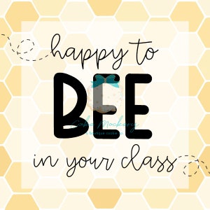 Printable Tag - Happy to BEE in Your Class! - 2" Square - Etsy