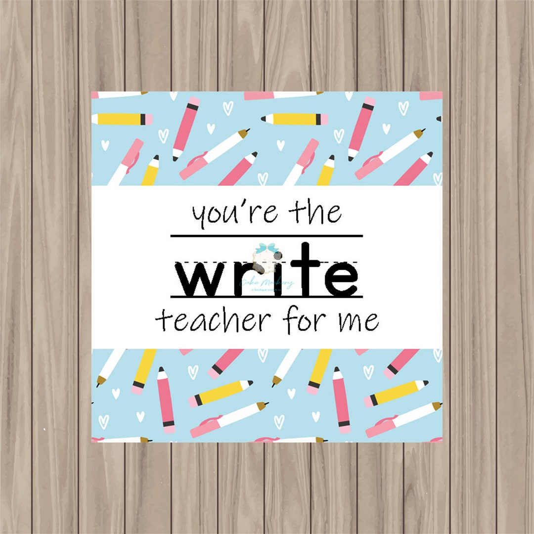 Printable Tag -you're the WRITE Teacher for Me (blue) - 2" Square - Etsy