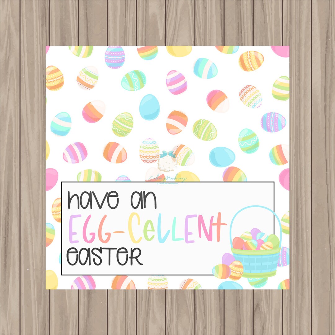 Printable Bag Topper - Have an EGG-CELLENT Easter - 4" Wide - Etsy