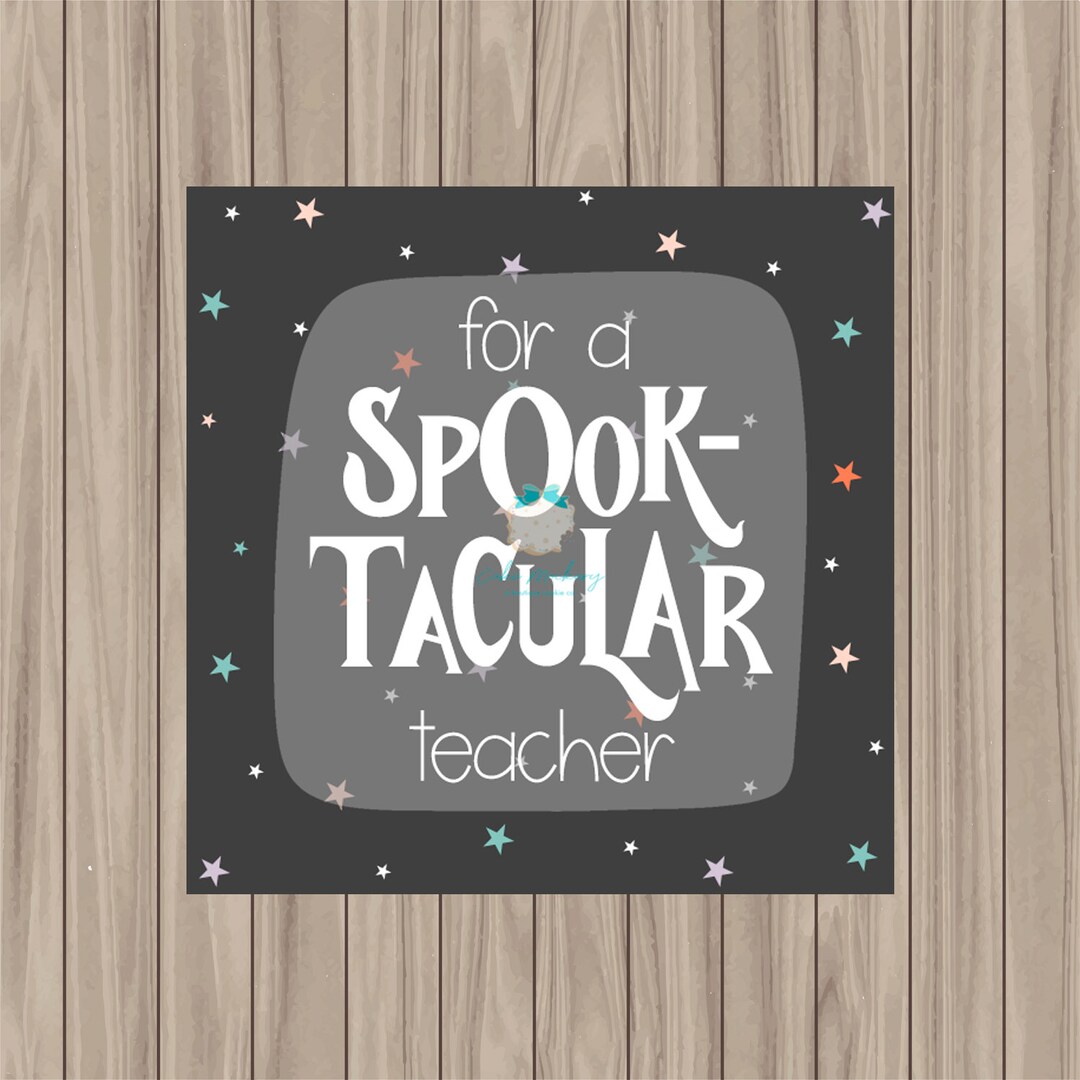 Printable Tag - Spooktacular Teacher - 2" Square - Etsy
