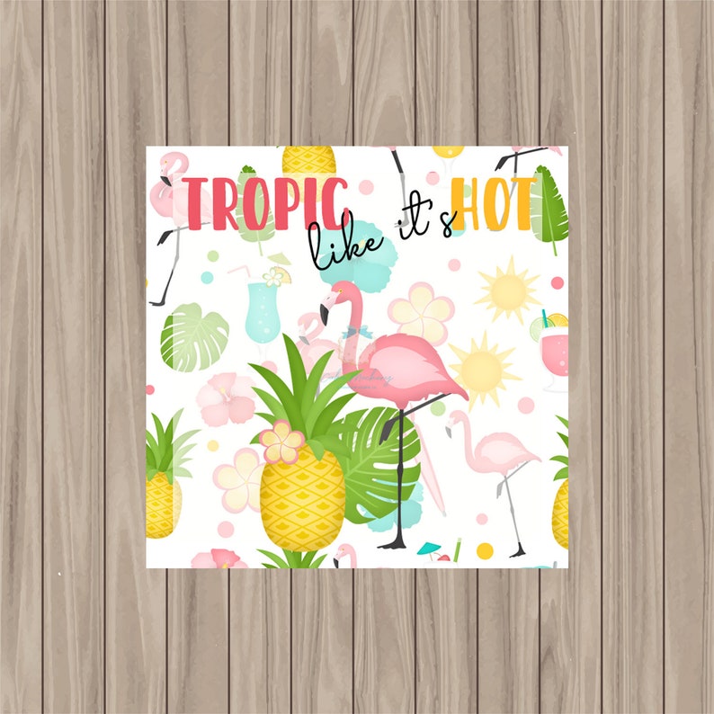 Printable Tag Tropic Like It's Hot 2 Square - Etsy