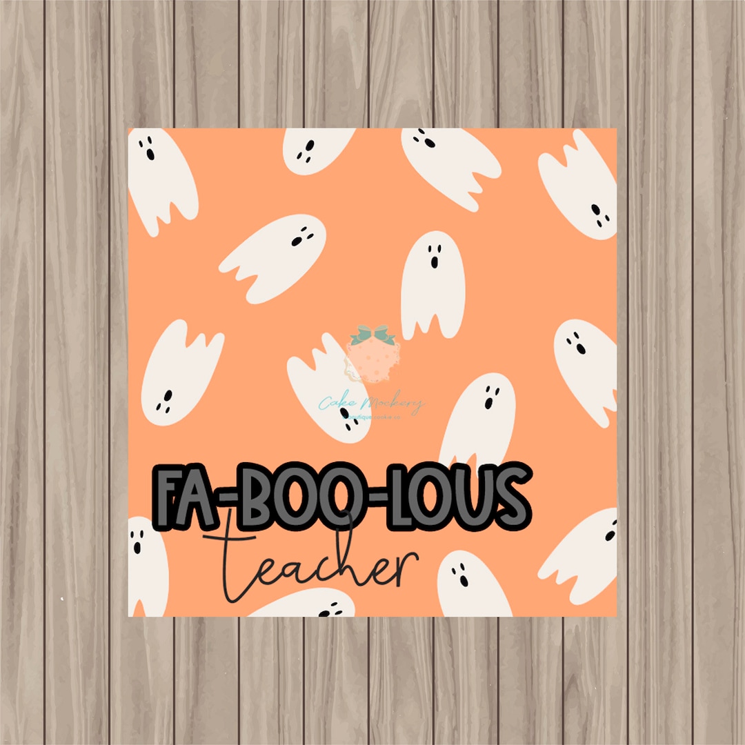 Printable Tag - Fa-boo-lous Teacher - 2" Square - Etsy