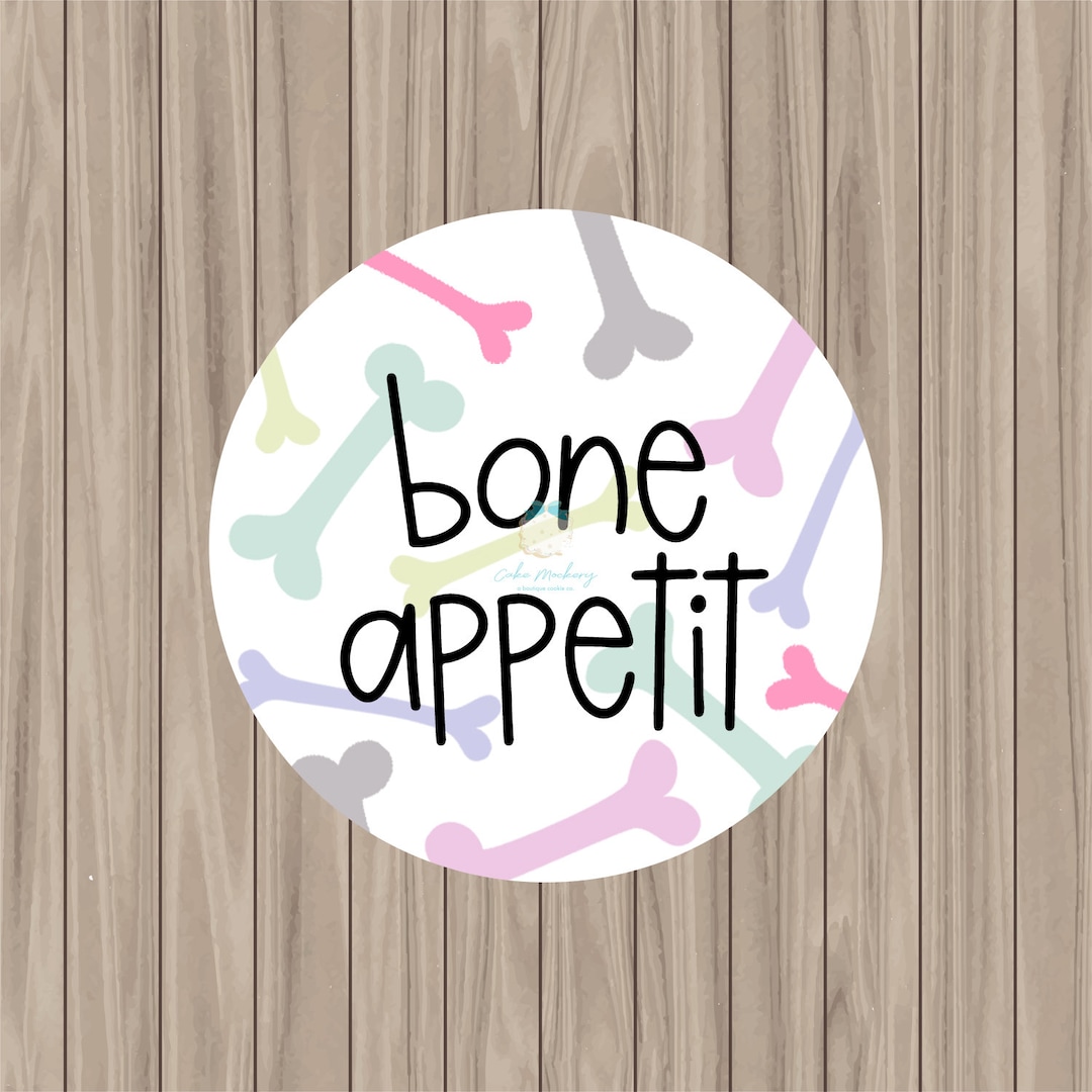 Printable Tag - Bone Appetit Skeleton Tag - 2" Circle - Etsy