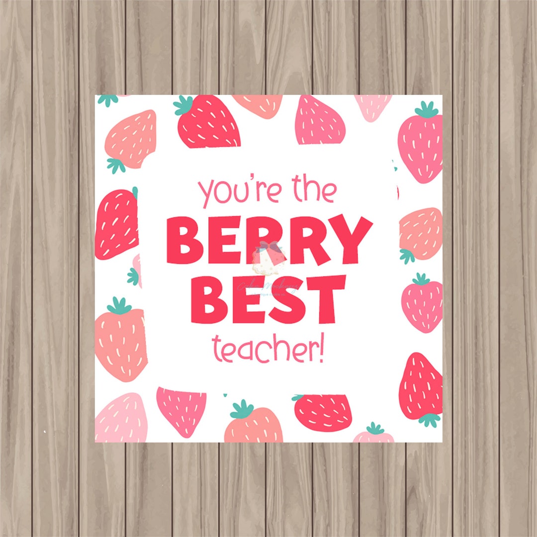 Printable Tag - Berry Best Teacher - 2" Square - Etsy