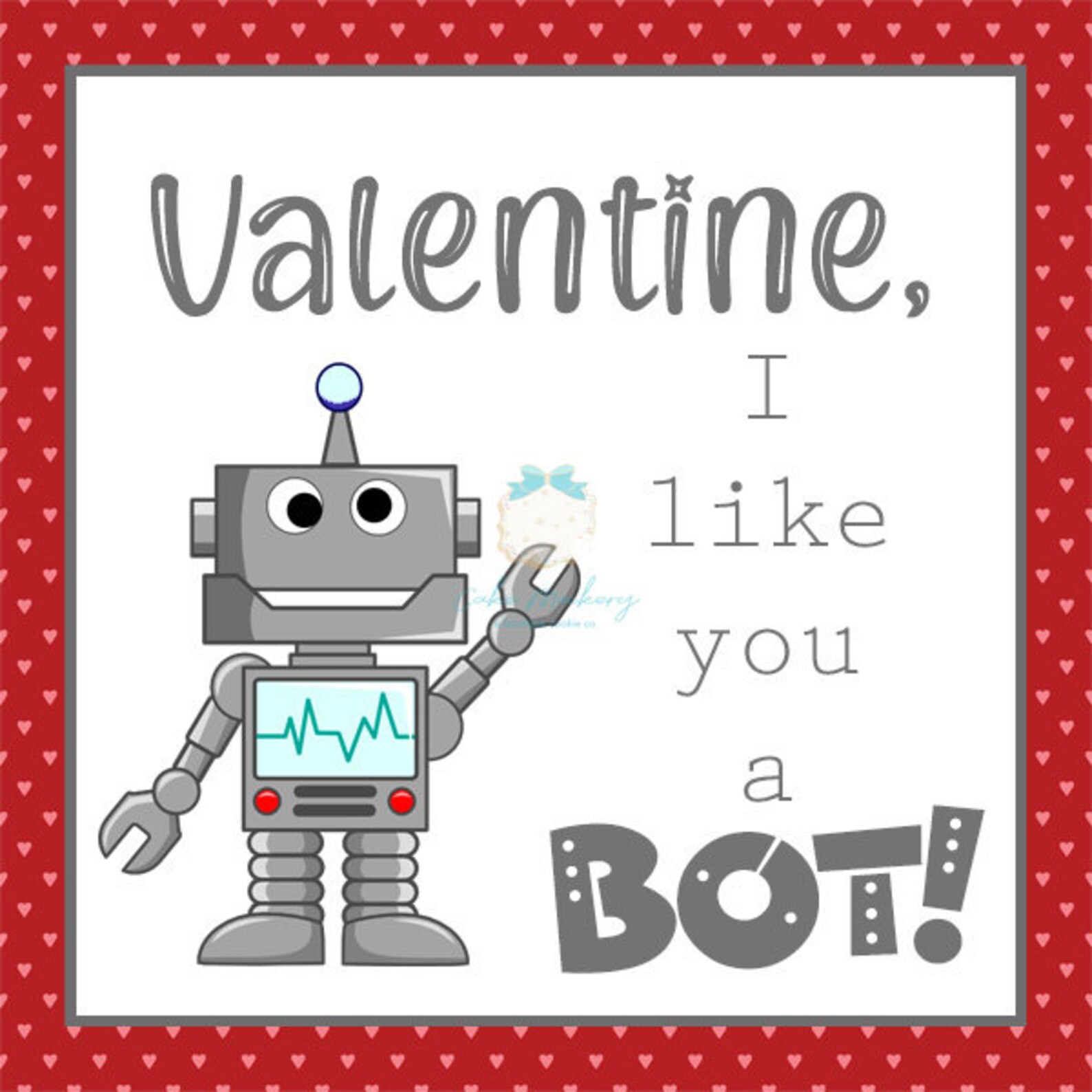Printable Tag - I Like You a Bot - 2" Square - Etsy