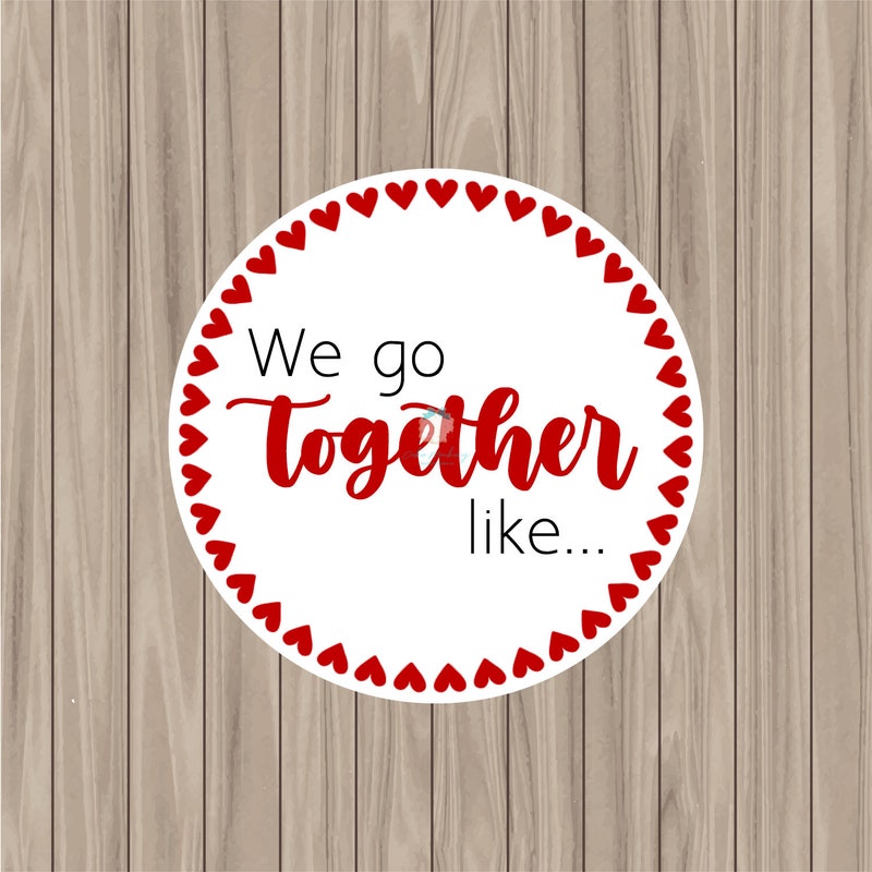 We Go Together Like - Etsy