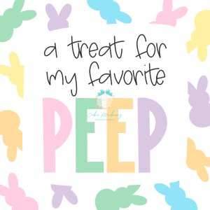 Printable Tag - Treat for My Favorite Peep - 2" Square - Etsy