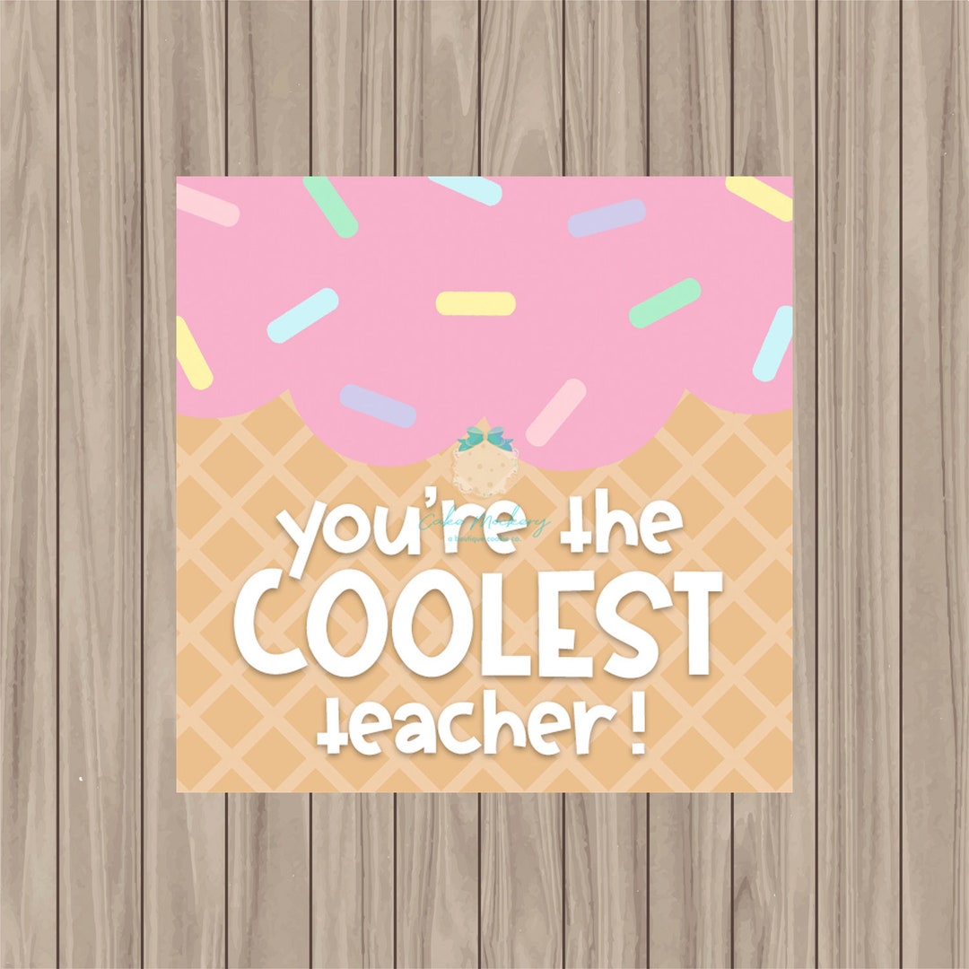 Printable Tag - You're the Coolest Teacher! - 2" Square - Etsy