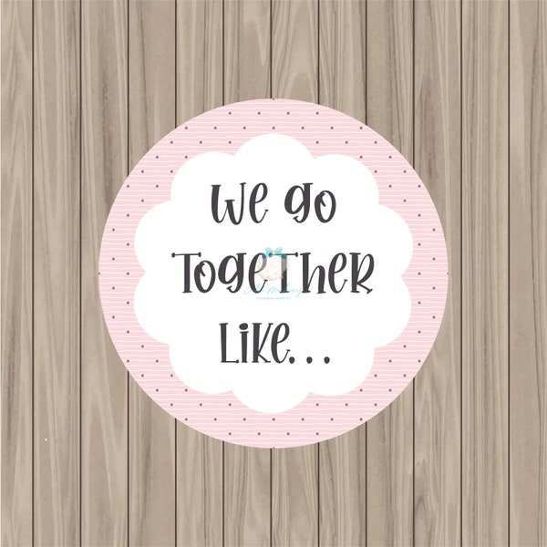 We Go Together Like - Etsy