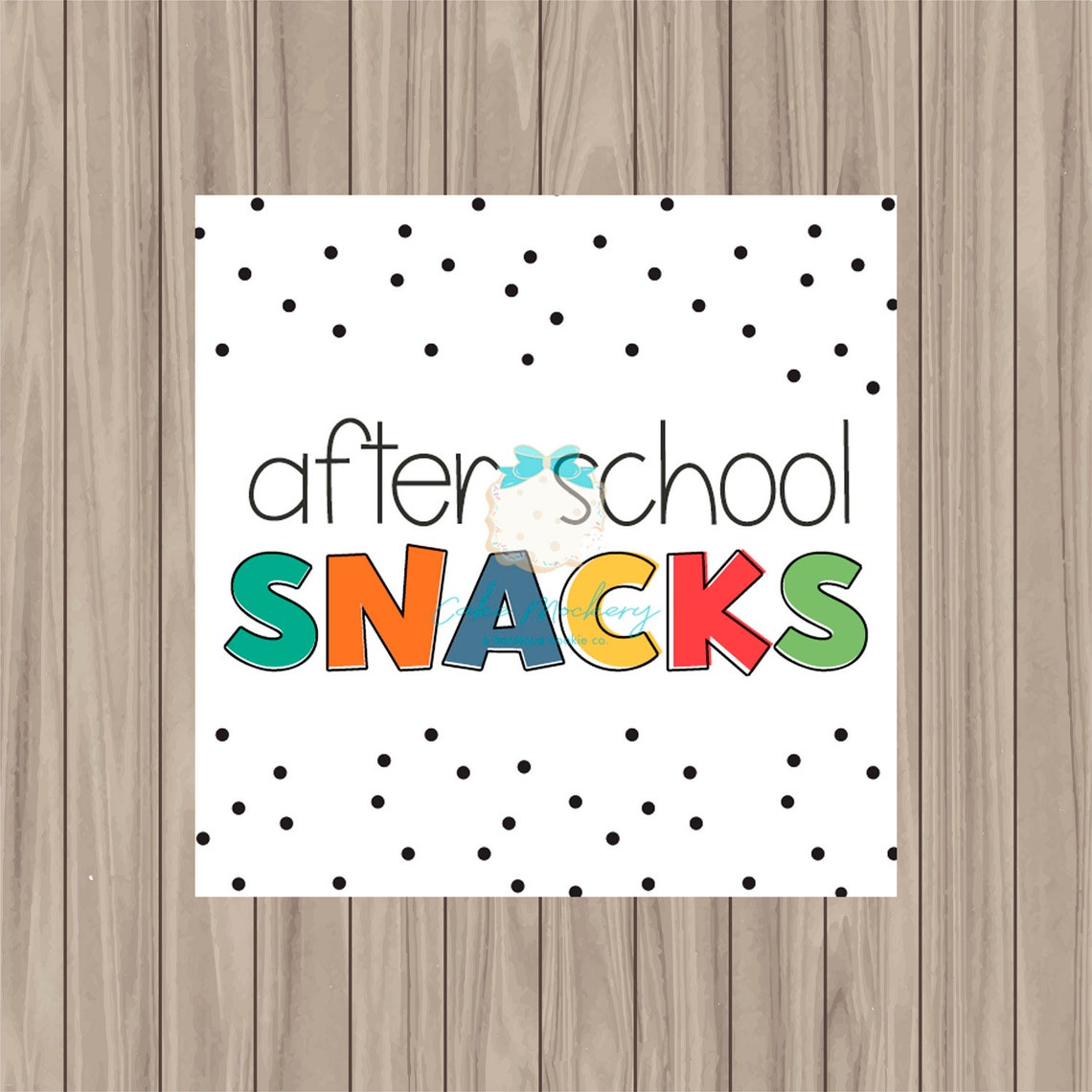 Printable Tag After School Snacks 2 Square - Etsy