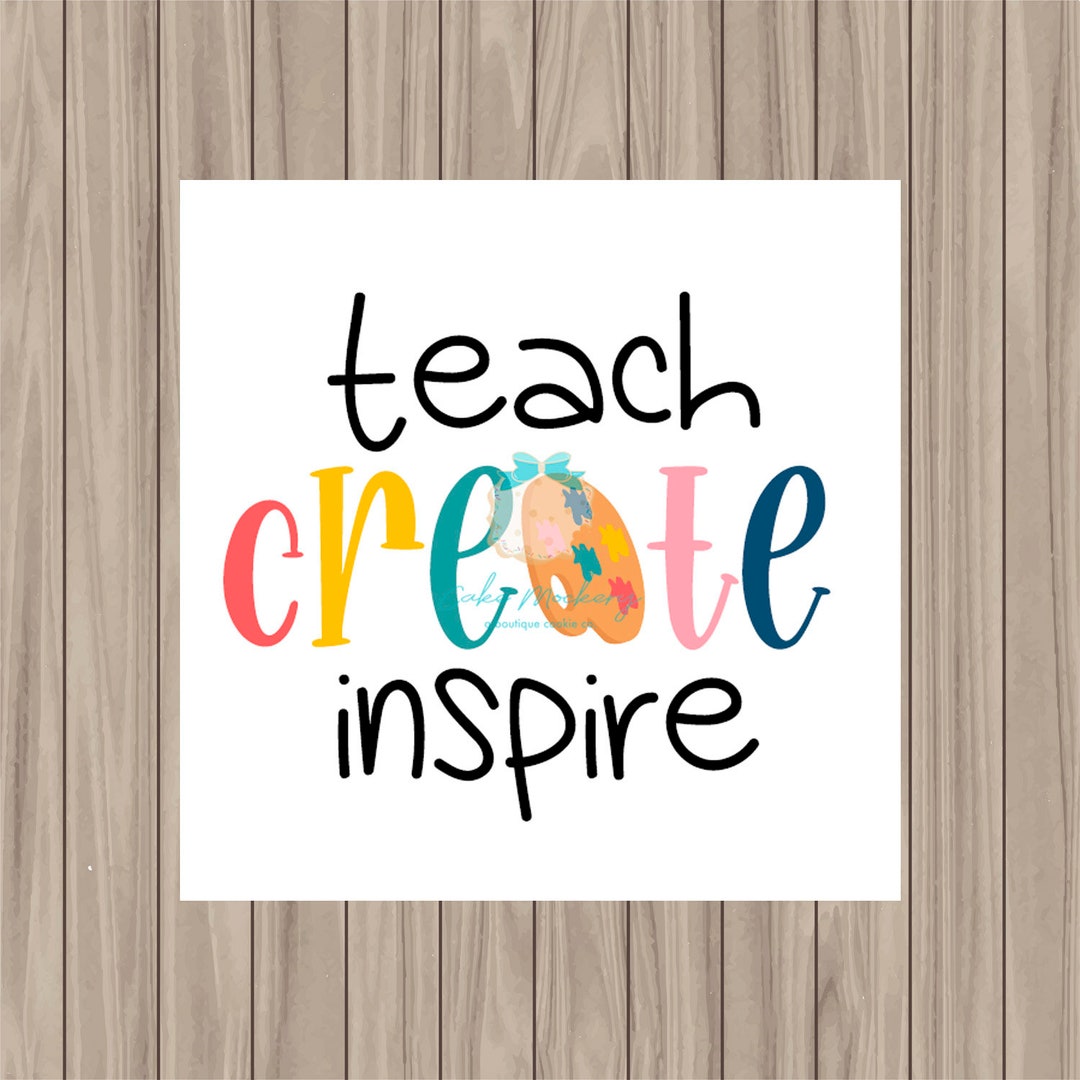 Printable Tag - Teach, Create, Inspire - 2" Square - Etsy