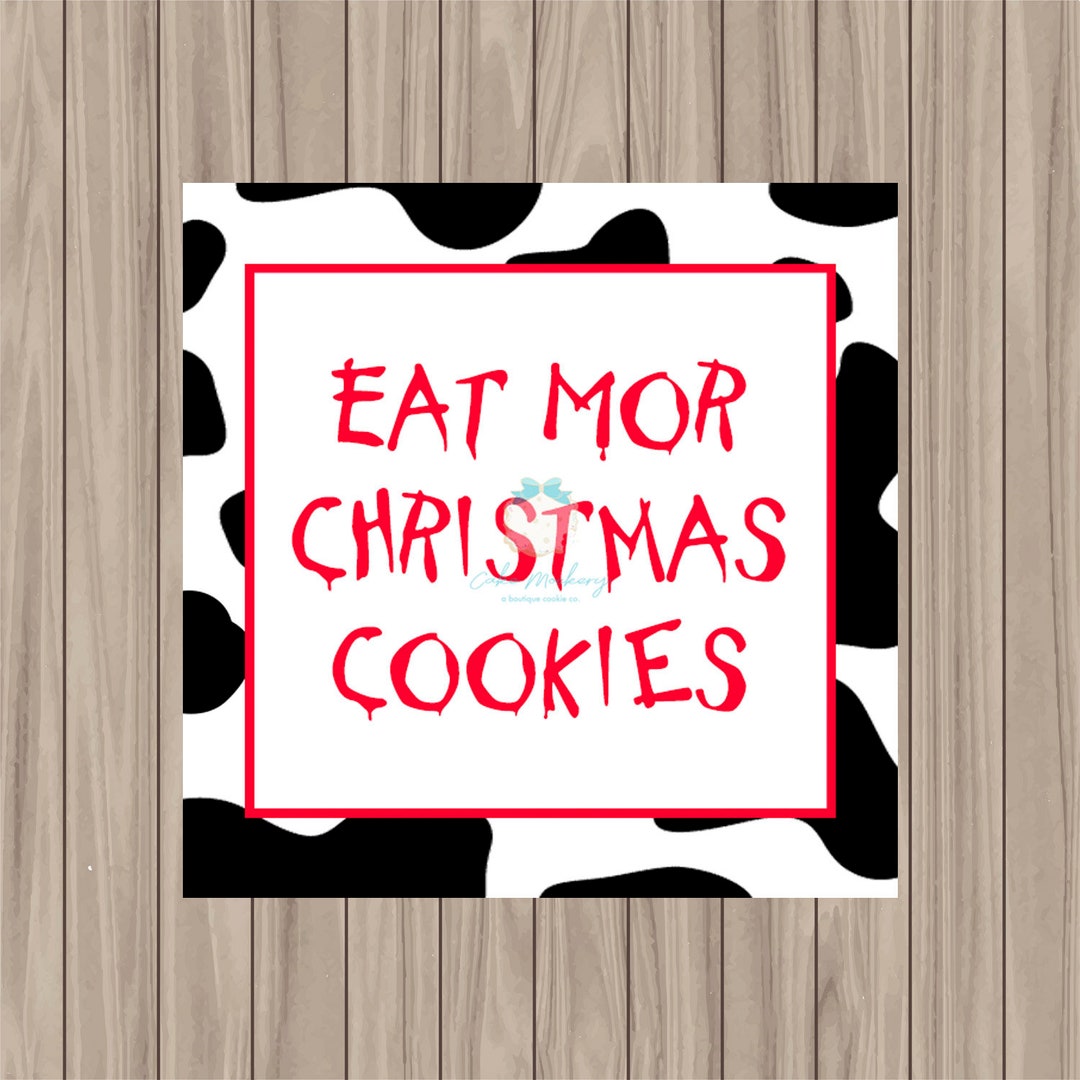 Printable Tag - Eat Mor Christmas Cookies - 2" Square - Etsy