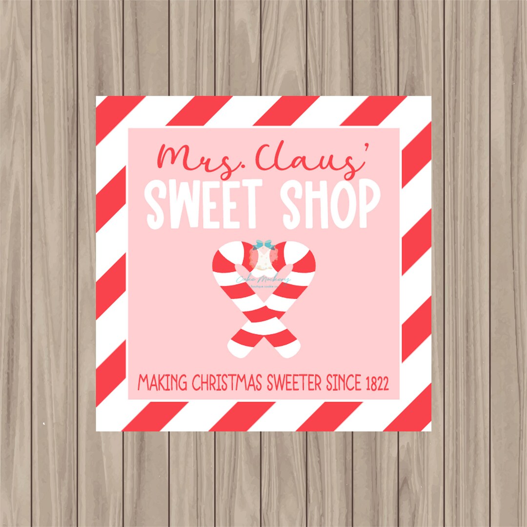 Printable Tag - Mrs. Claus' Sweet Shop - 2" Square - Etsy
