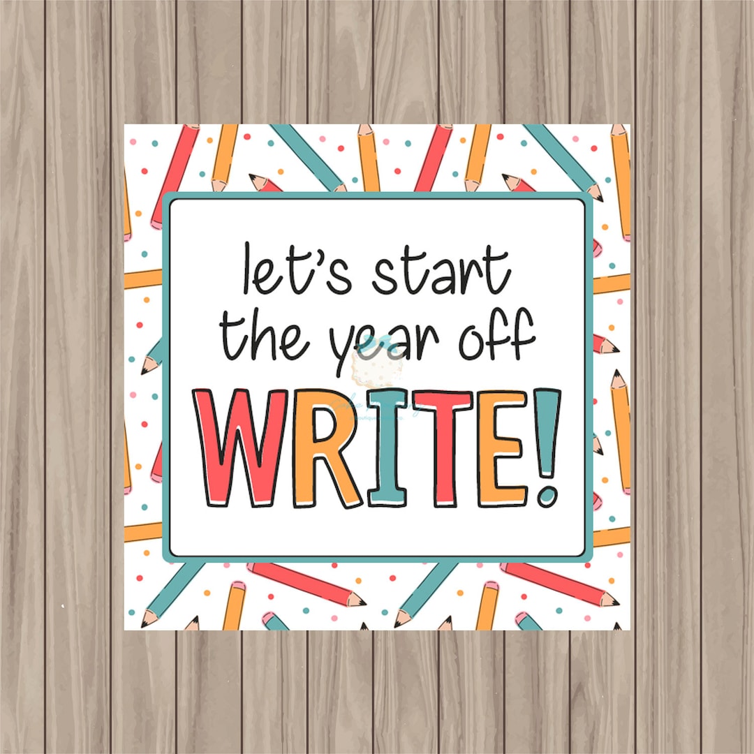 Printable Tag - Start the Year off WRITE - 2" Square - Etsy