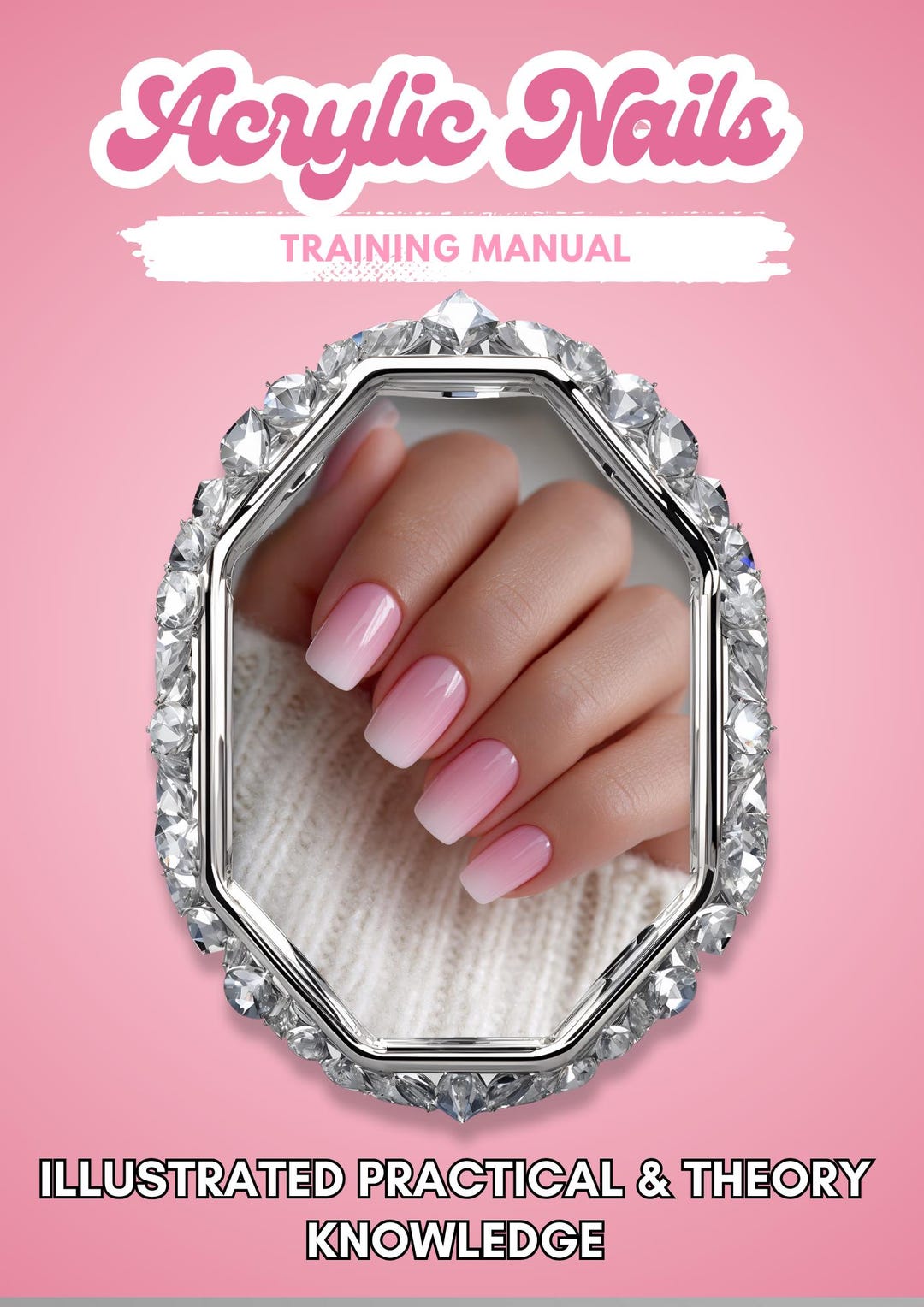 Acrylic Nails Training Manual – Illustrated Guide, Extensions, and ...