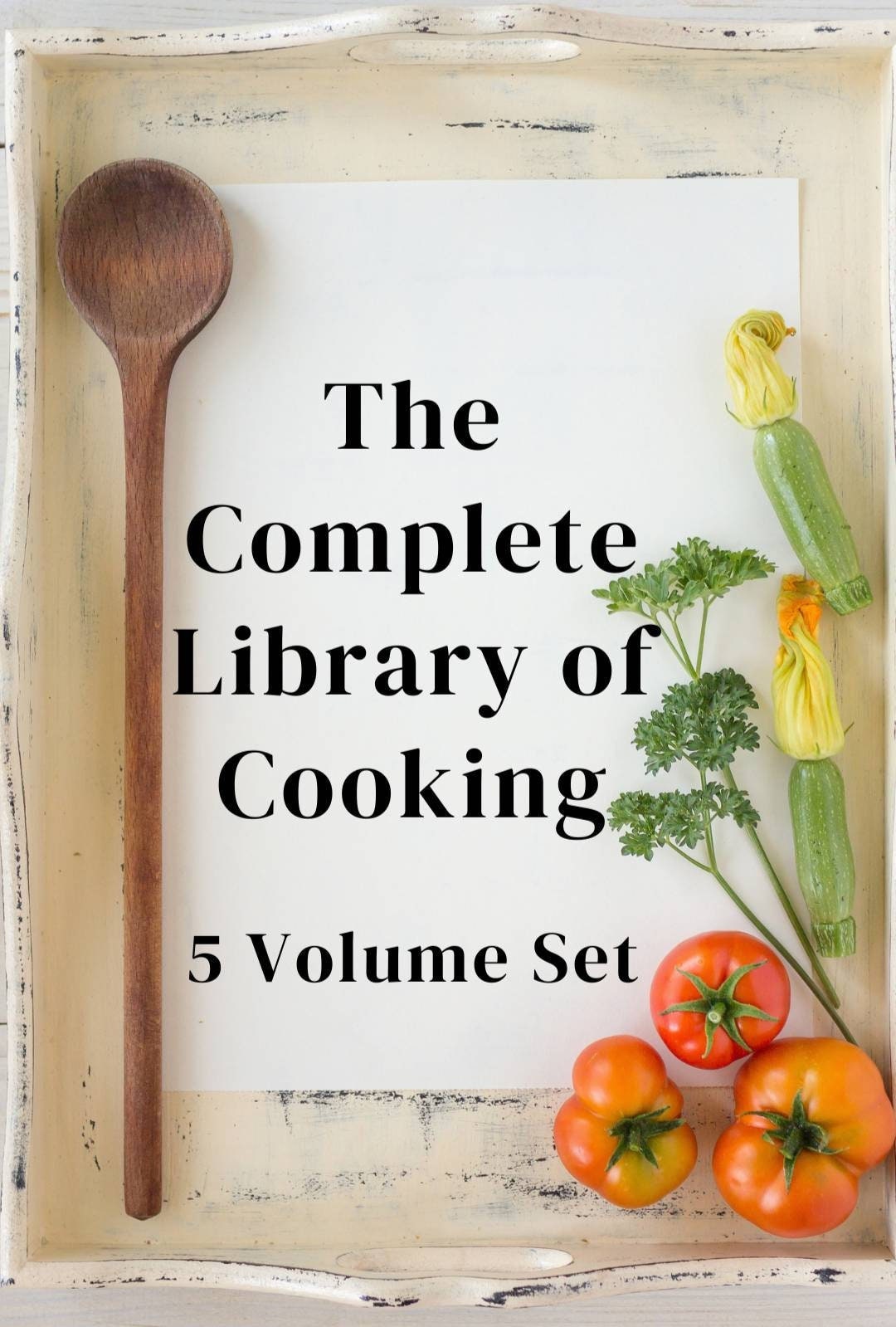 Ebooks 5 Volume Set of the Complete Library of Cooking Old-fashioned ...