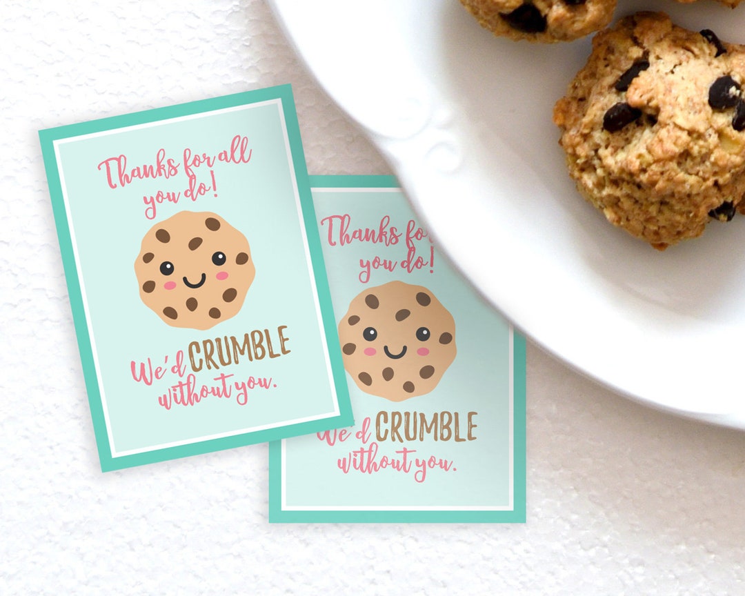 LDS Primary Teacher Thank You Gift Cookie Tag: We'd Crumble Without You ...