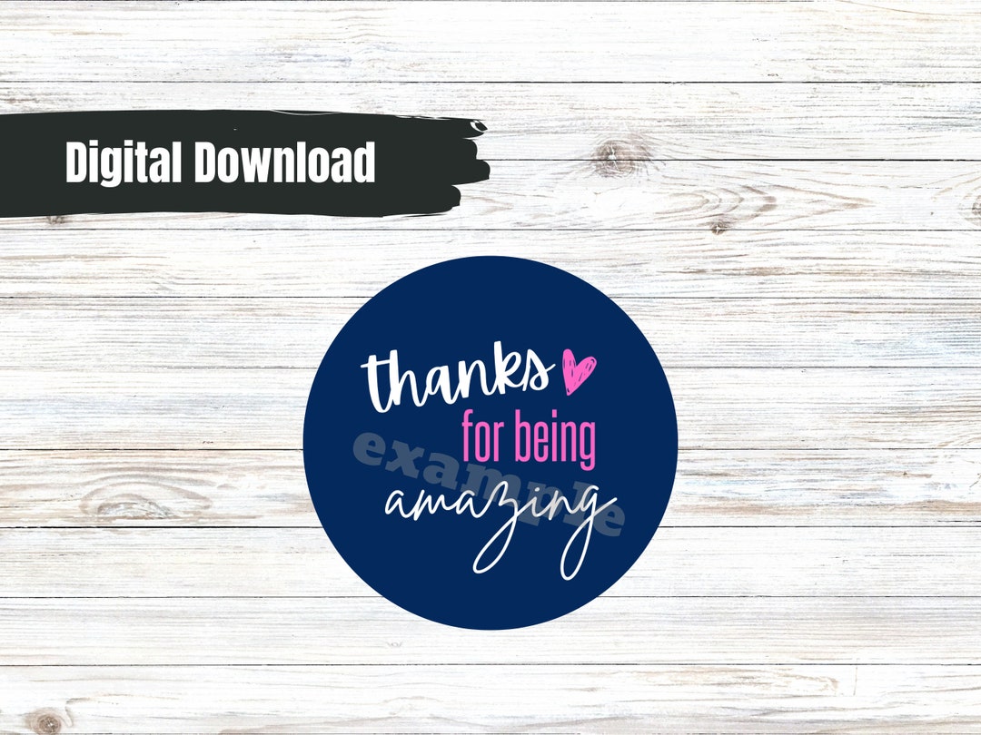 Thanks for Being Amazing Sticker Digital Download - Etsy