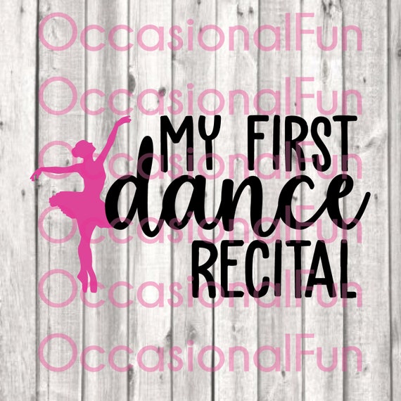 My First Dance Recital Digital SVG | Etsy