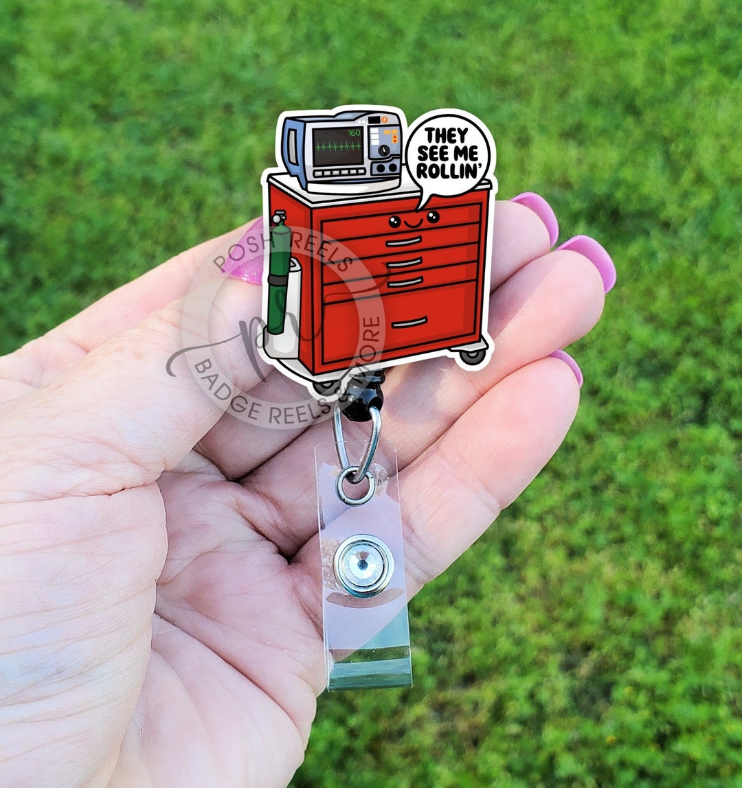 Crash Cart Badge Reel, Funny They See Me Rollin' Badge ID Holder ...