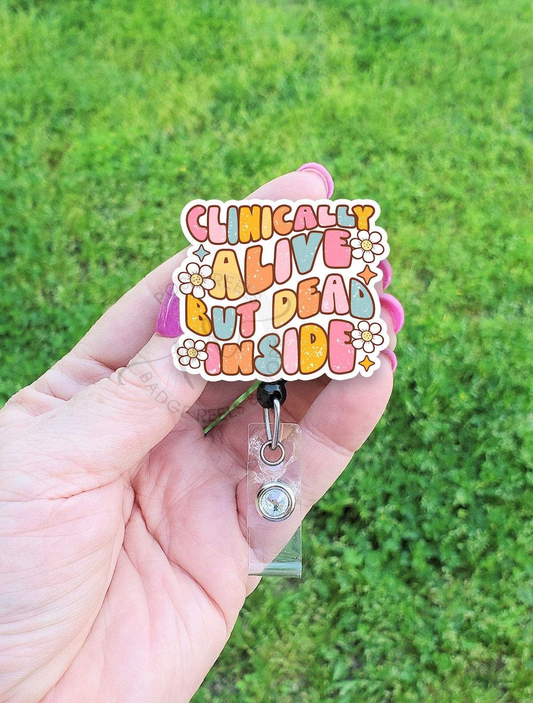 Funny "clinically Alive but Dead Inside" Badge Reel, Dark Humor Badge ...