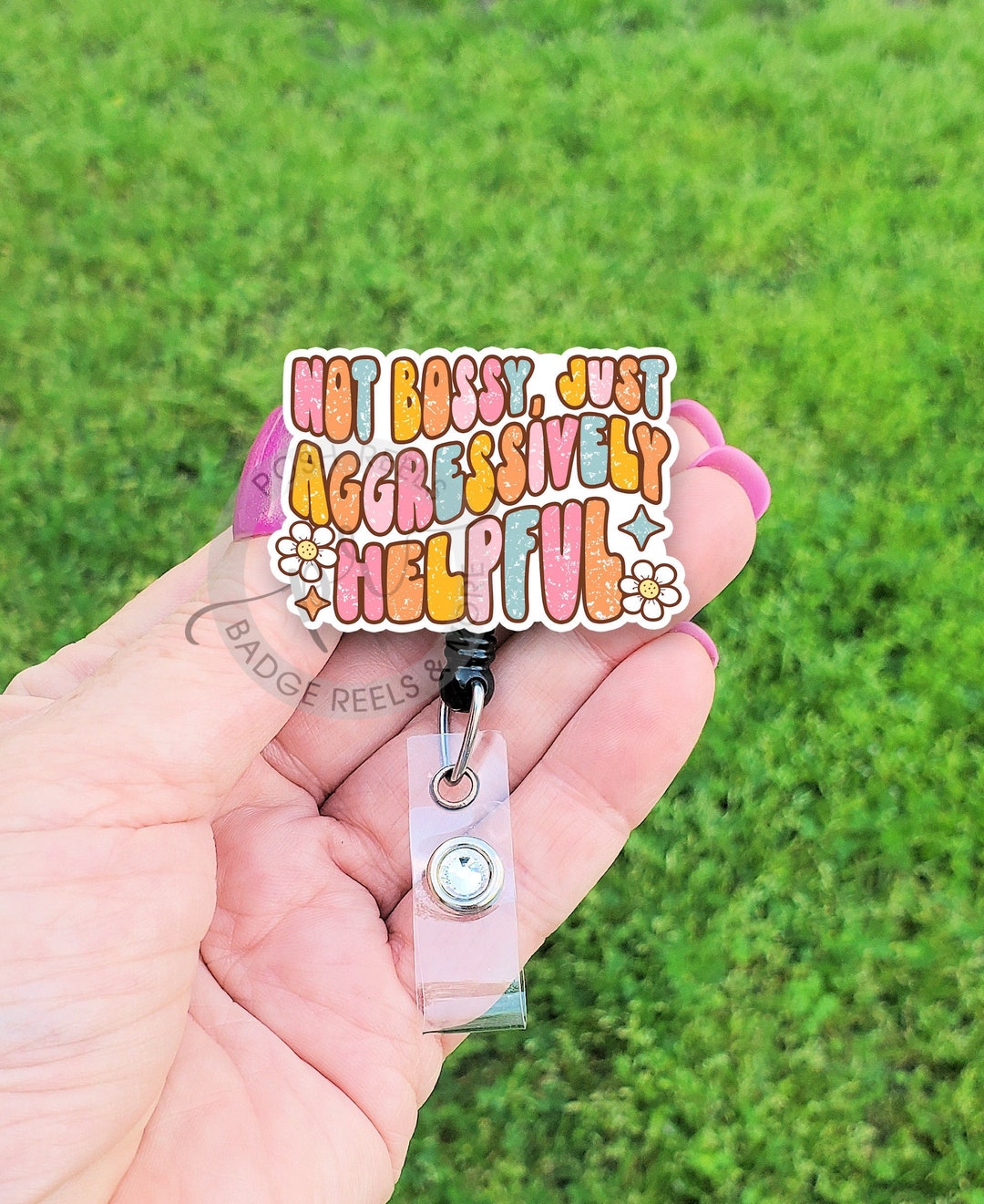 Funny "not Bossy, Just Aggressively Helpful" Badge Reel, Funny Nurse ...