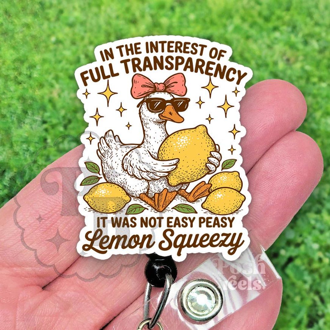 Funny "not Easy Peasy Lemon Squeezy" Badge Reel, Cute Goose Acrylic ...
