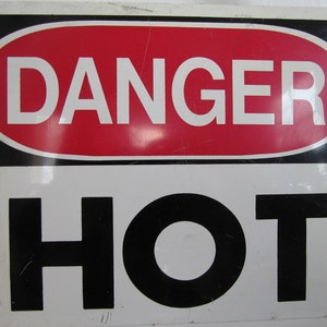 Vintage Sign, Man Cabe Signs DANGER HOT, Metal Sign, - Etsy