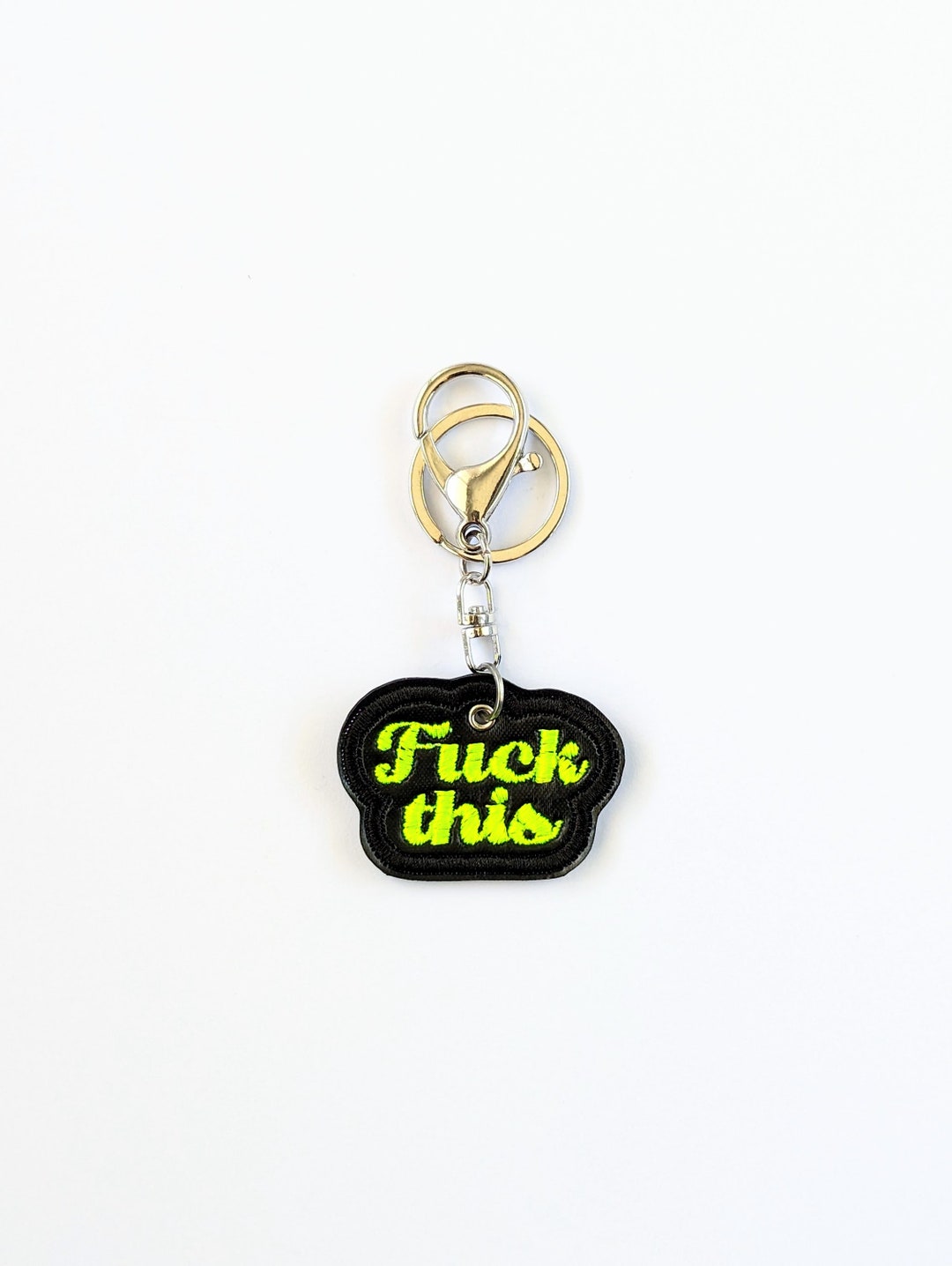 Fuck This Neon Yellow Embroidery Keychain, Black Fused Plastic, Rude ...