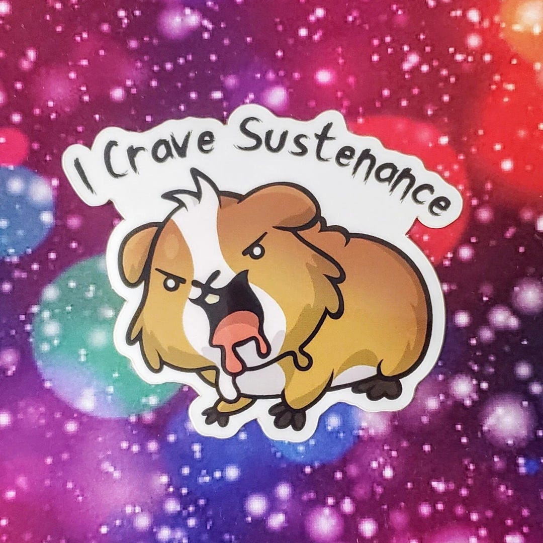 Sticker "i Crave Sustenance" Guinea Pig Vinyl Sticker - Adorable Animal ...
