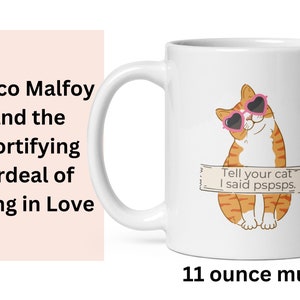 Dramione Mug - Quirky Crookshanks "tell Your Cat Pspsps" Mug - Unique ...