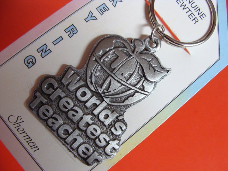 1995 / World's Greatest Teacher / Sherman / Key Ring / Genuine Pewter ...